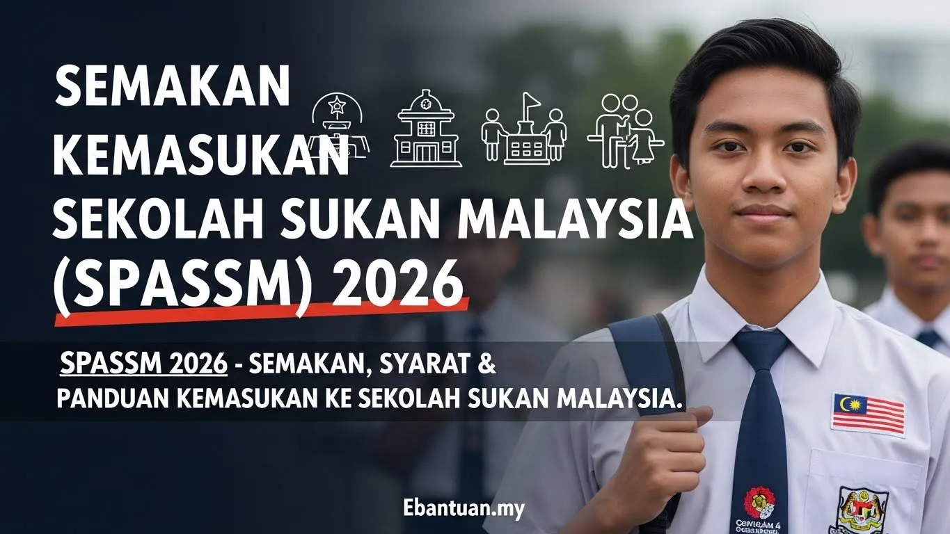 Semakan Kemasukan Sekolah Sukan Malaysia (SPASSM) 2026