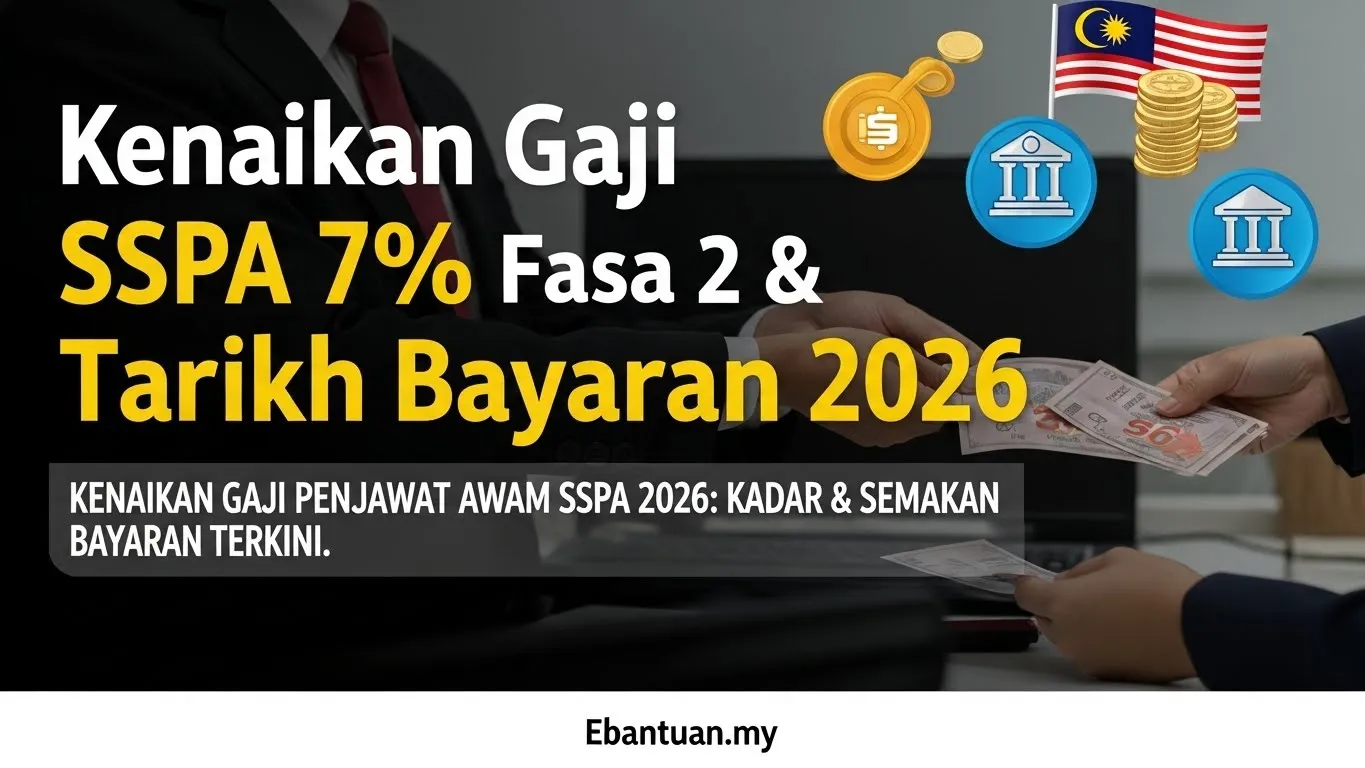 Kenaikan Gaji SSPA 7% Fasa 2 & Tarikh Bayaran 2026